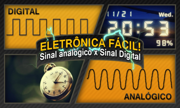 Entenda sobre Sinal Analógico e Sinal Digital - Embarcados