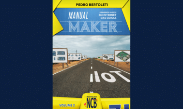 Livro - Manual Maker: primeiros passos em Internet das Coisas - Embarcados