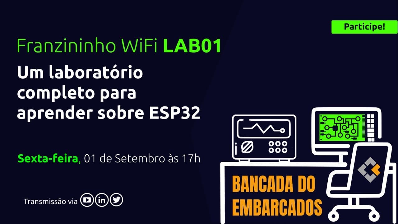 Franzininho WiFi LAB01 – Um laboratório para aprender sobre ESP32 - 22 - Embarcados - Sua fonte ...